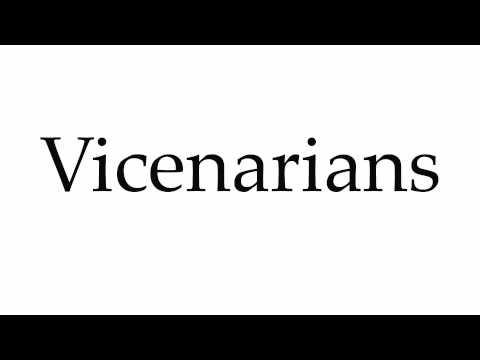 How to Pronounce Vicenarians