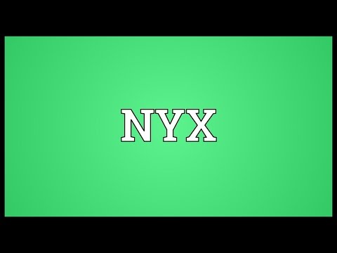 NYX Meaning