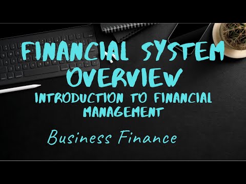 Business Finance | Financial System Overview | Introduction to Financial Management