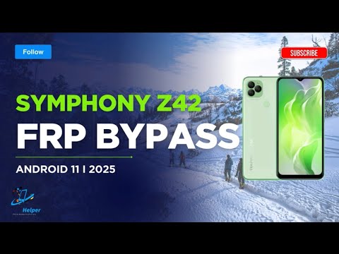 Symphony Z42 frp bypass 2025 | Android 11 | Unlock Tool | Bypass Helper