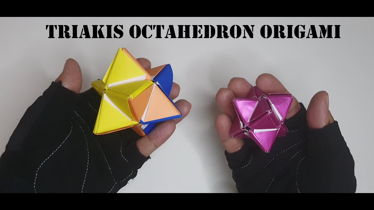Origami Octahedron (Level: Expert)