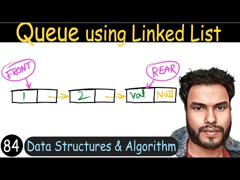 84 - Implement Queue using Linked List | Data Structure