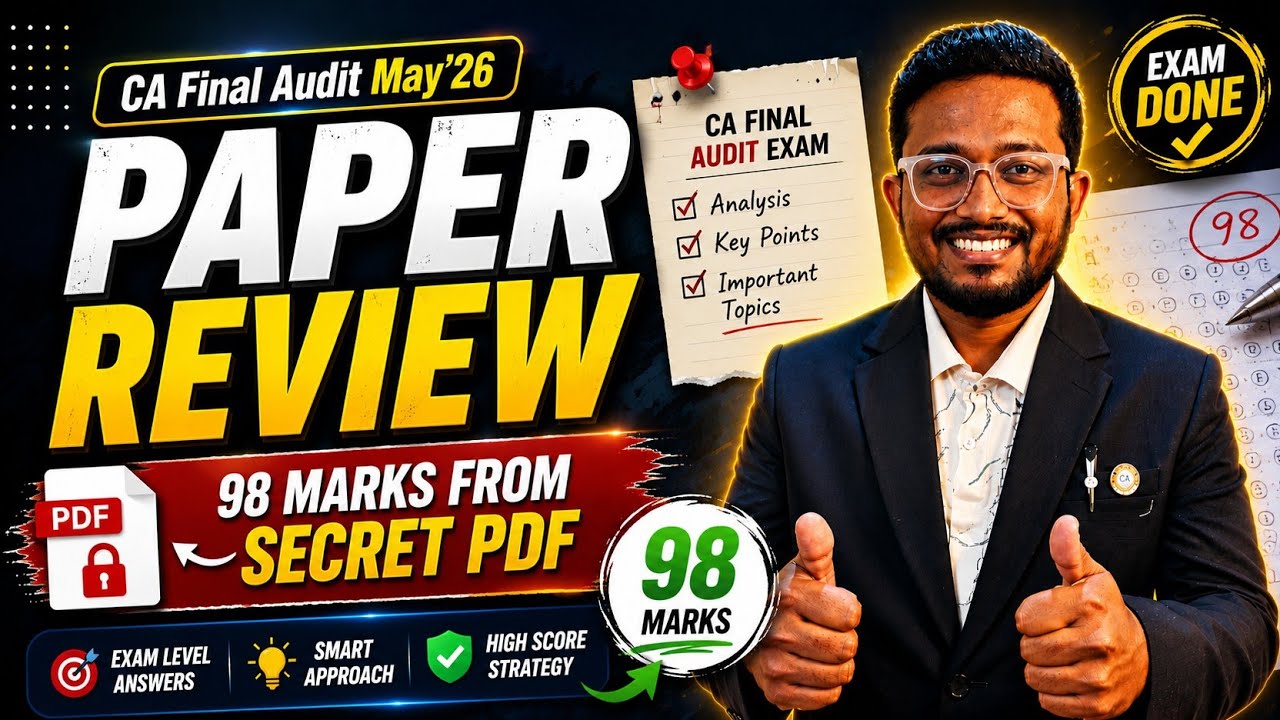 Revealing Secret PDF for 98 Marks and Paper Review | CA Final Audit May'26 | AIR 5, 6, 32