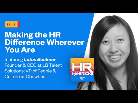 43. Making the HR Difference Wherever You Are w/ Lotus Buckner