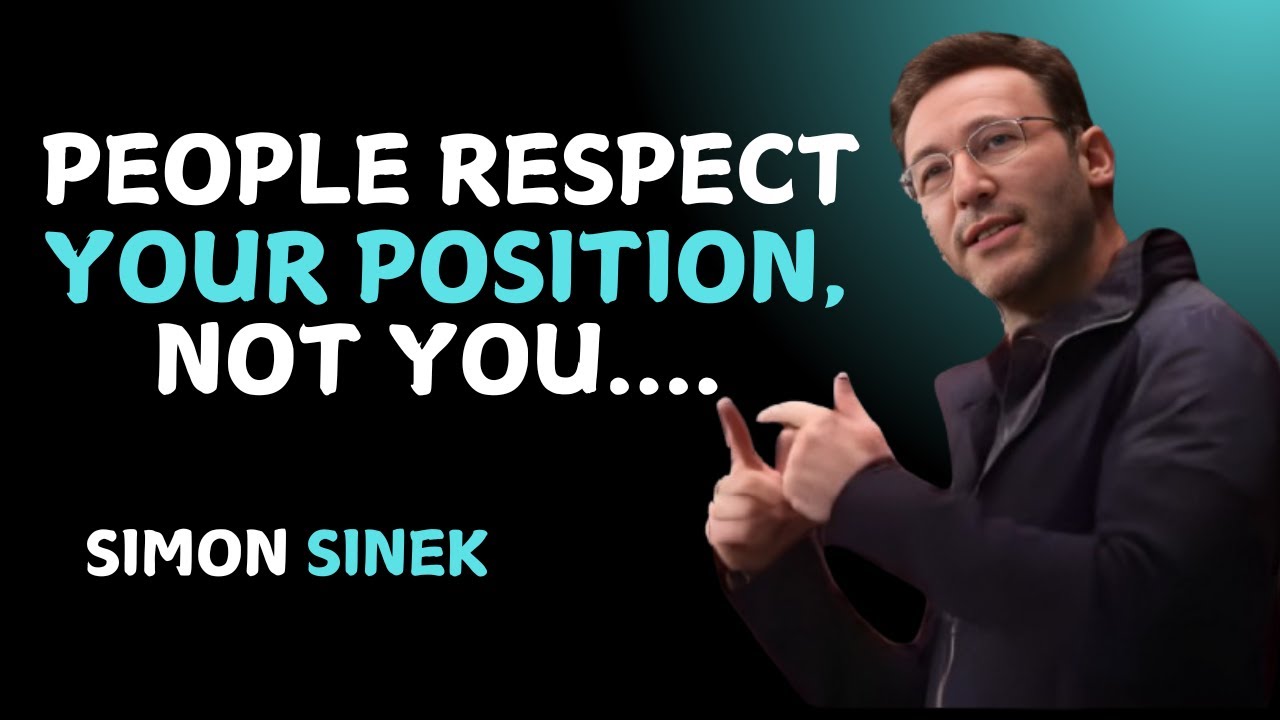 People Respect Your Position, Not You || Simon Sinek || Motivational Speech