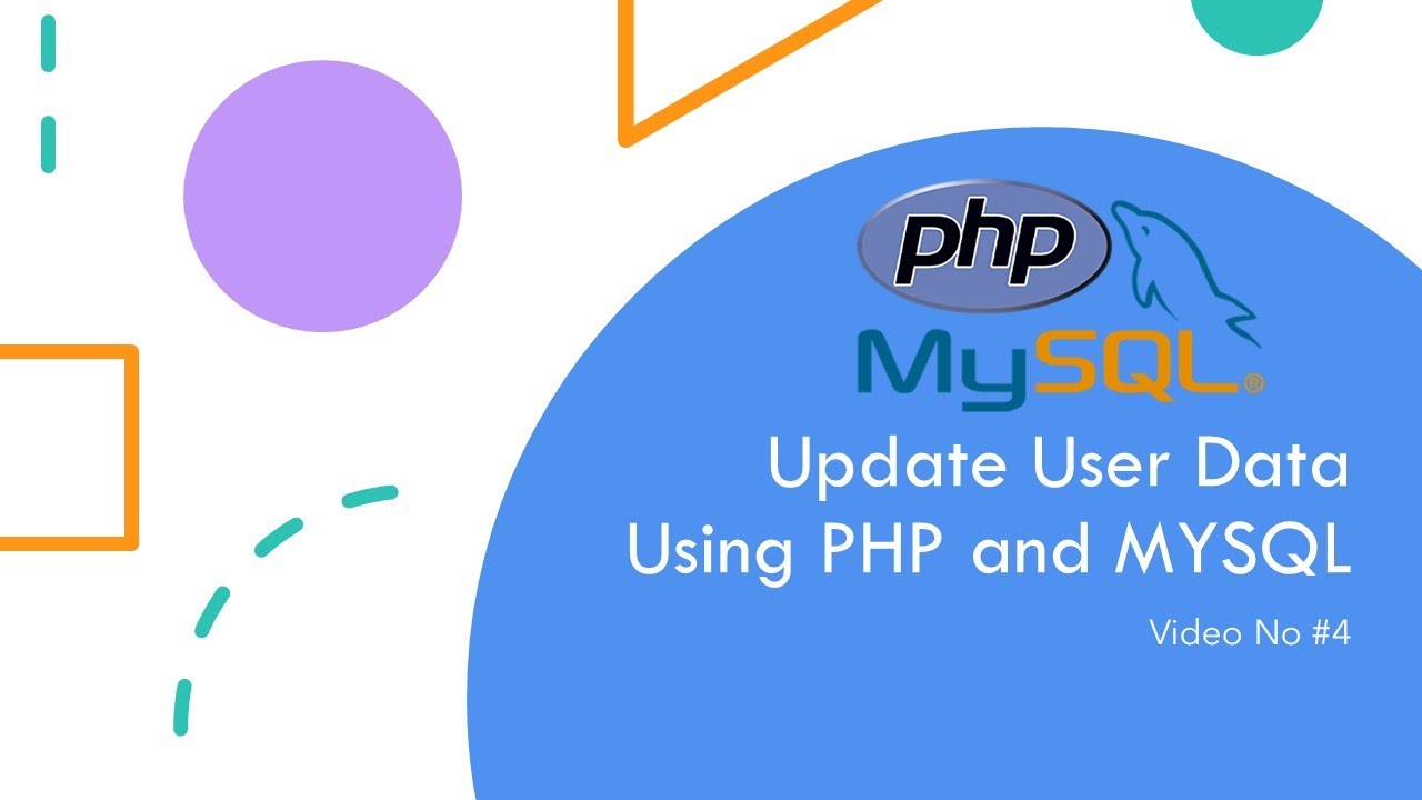 Update MySql data using PHP 2020  | PHP Tutorial Beginners 2020 #4
