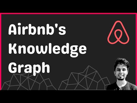 The Architecture of Airbnb's Knowledge Graph