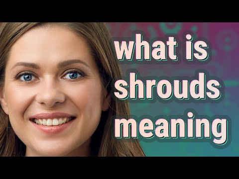 Shrouds | meaning of Shrouds