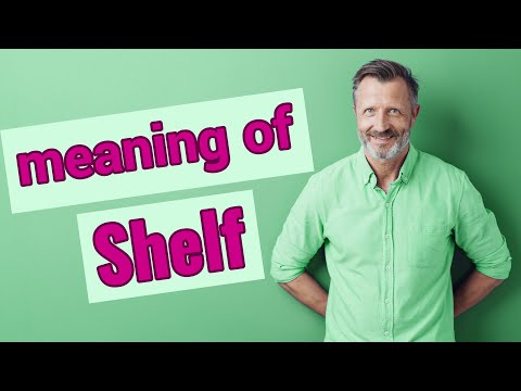 Shelf | Meaning of shelf