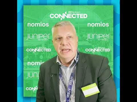 Nomios - Connected Britain 2022 - Juniper - Colin Evans Talks MX204