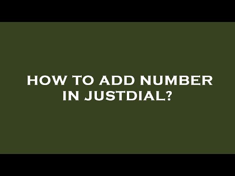How to add number in justdial?