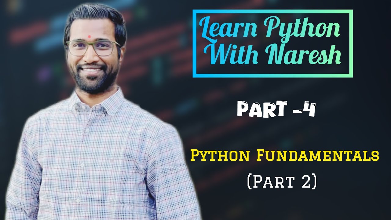 Python For Beginners in Telugu in 2024 [Part 4] || Code With Naresh ||  Python Fundamentals