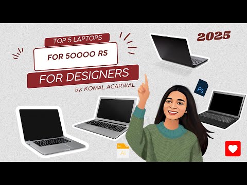 Top 5 Laptops Under ₹50,000 for Fashion Designers in India | Affordable & Powerful Options!