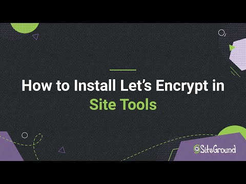 How to install free SSL Let's Encrypt certificate in Site Tools | Website Security Tutorial