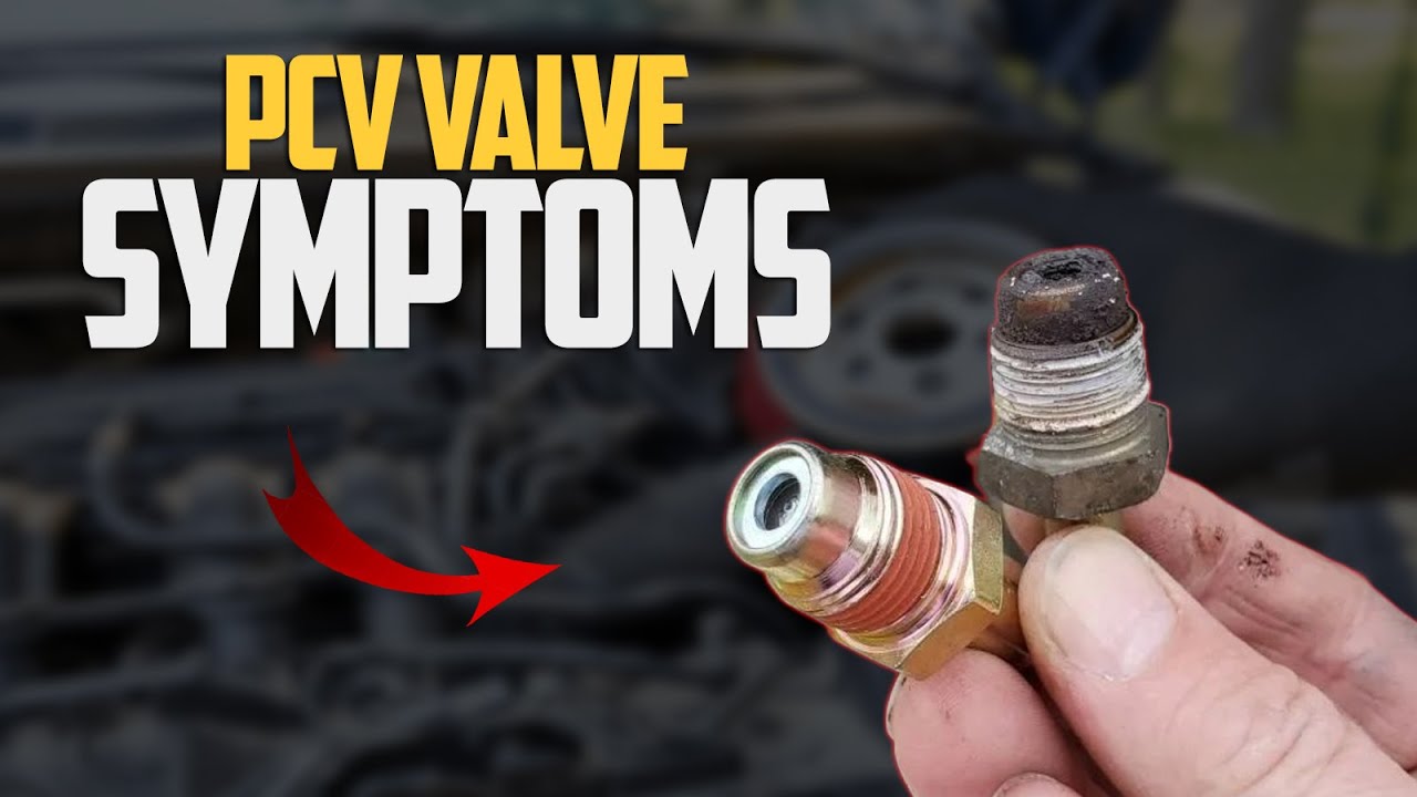 9 Symptoms of a Bad PCV Valve & Replacement Cost