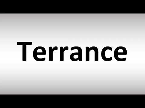 How to Pronounce Terrance