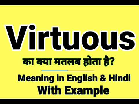 Virtuous meaning in Hindi | Virtuous ka kya matlab hota hai | daily use English words