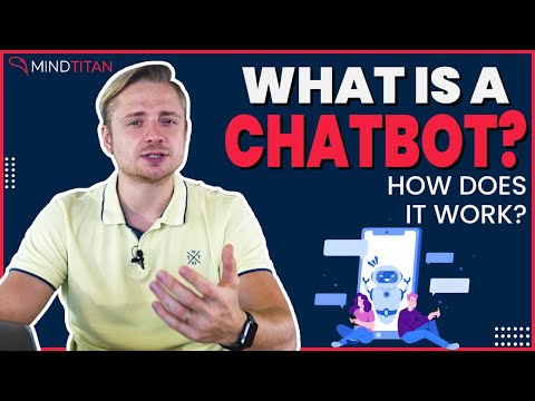 What is a chatbot and how does it work? A compehensive guide