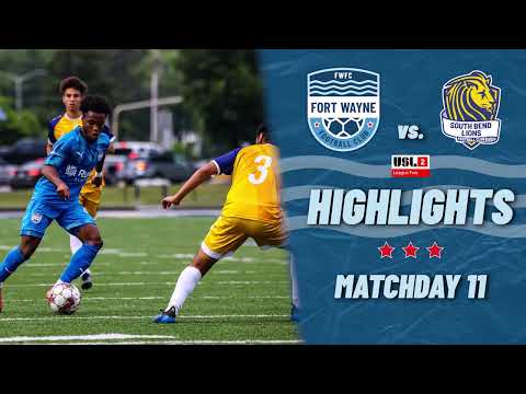 HIGHLIGHTS | Fort Wayne FC 2 - 2 South Bend Lions | 07/02/2022