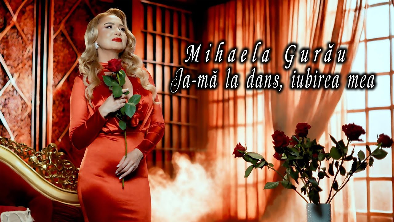 Lyrics & Translations of Ia-Mă La Dans, Iubirea Mea by Mihaela Gurău ...