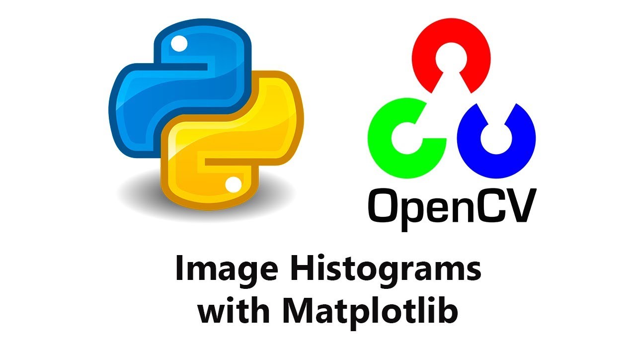 Computer Vision with Python and OpenCV - Matplotlib Histograms