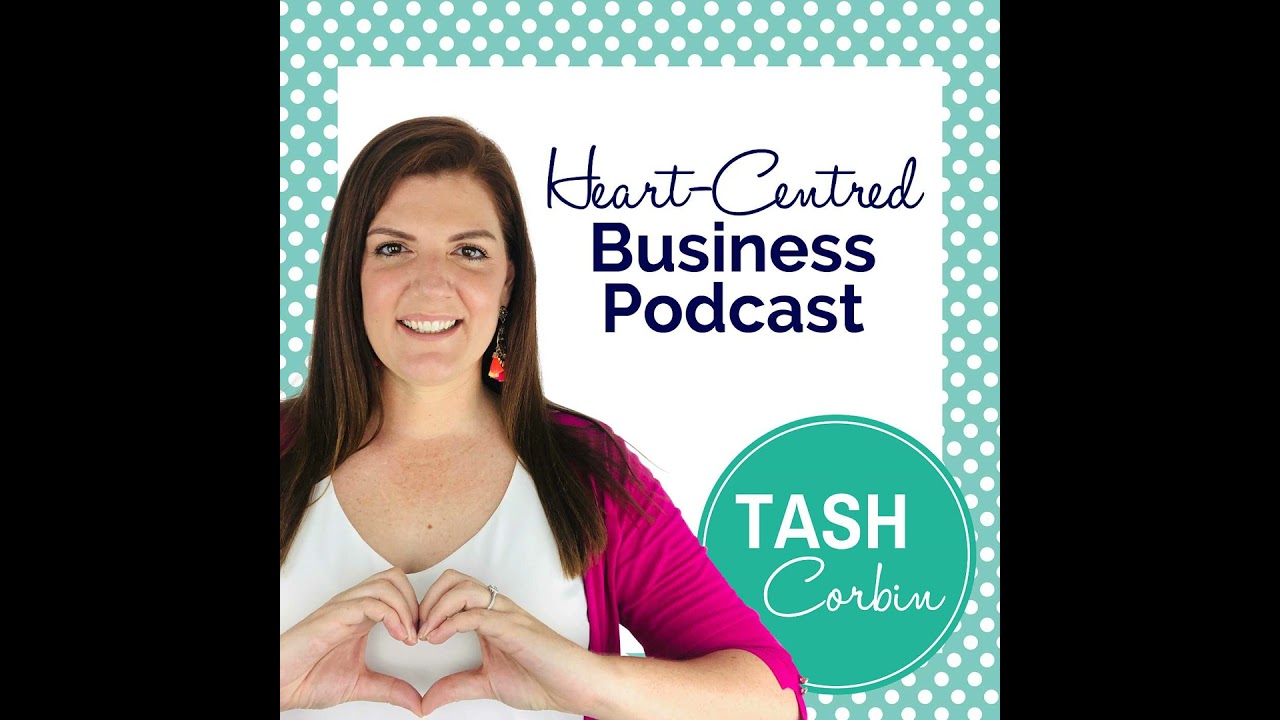 #522: How to create an effective content ecosystem - Tash Corbin, Heart-Centred Business Podcast