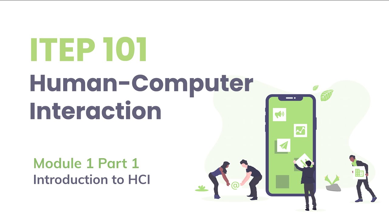 ITEP 101 HCI Module 1 Part 1 Introduction to HCI