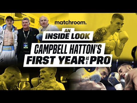 An Inside Look: Campbell Hatton’s First Year As A Pro (With Ricky & Matthew)