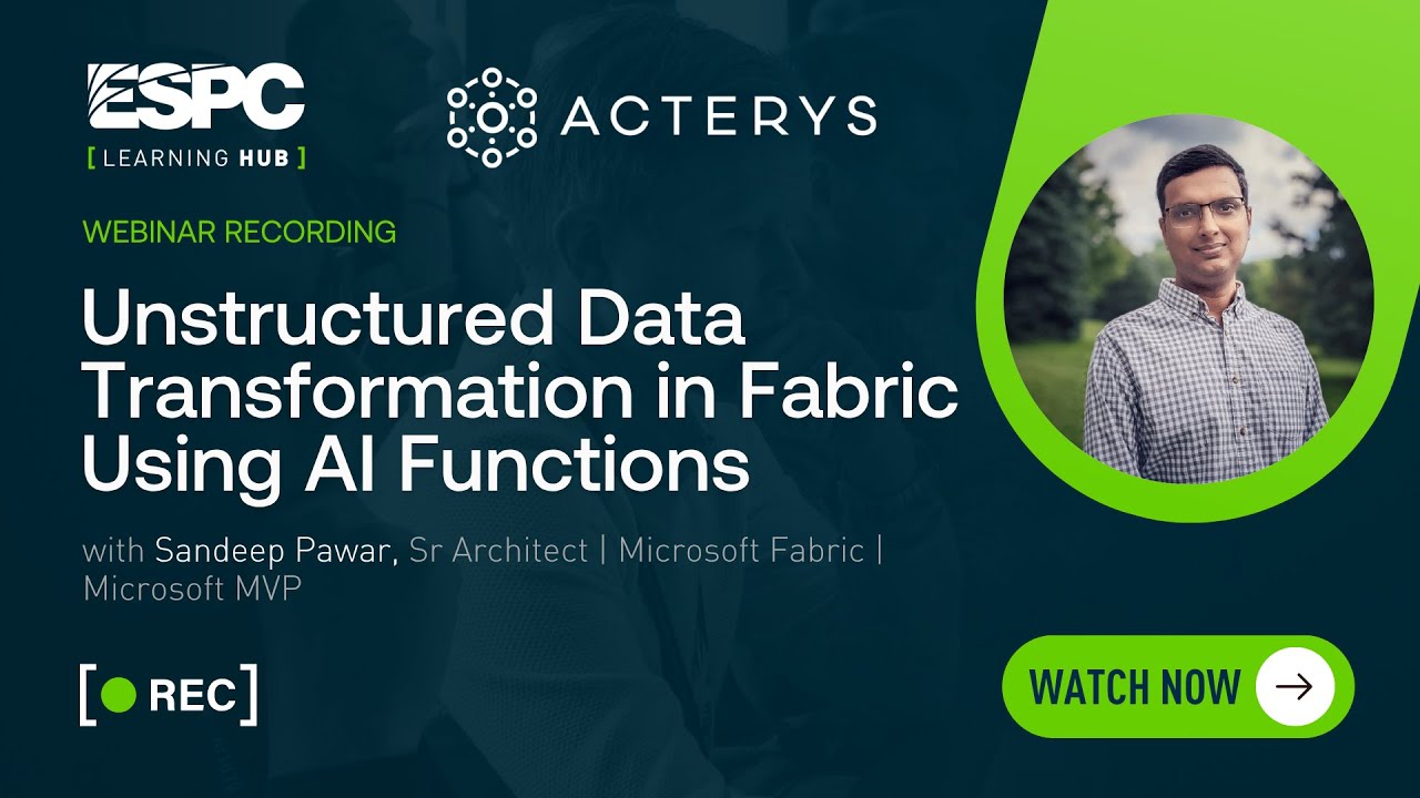 Unstructured data transformation in Fabric using AI Functions | ESPC Conference, 2025