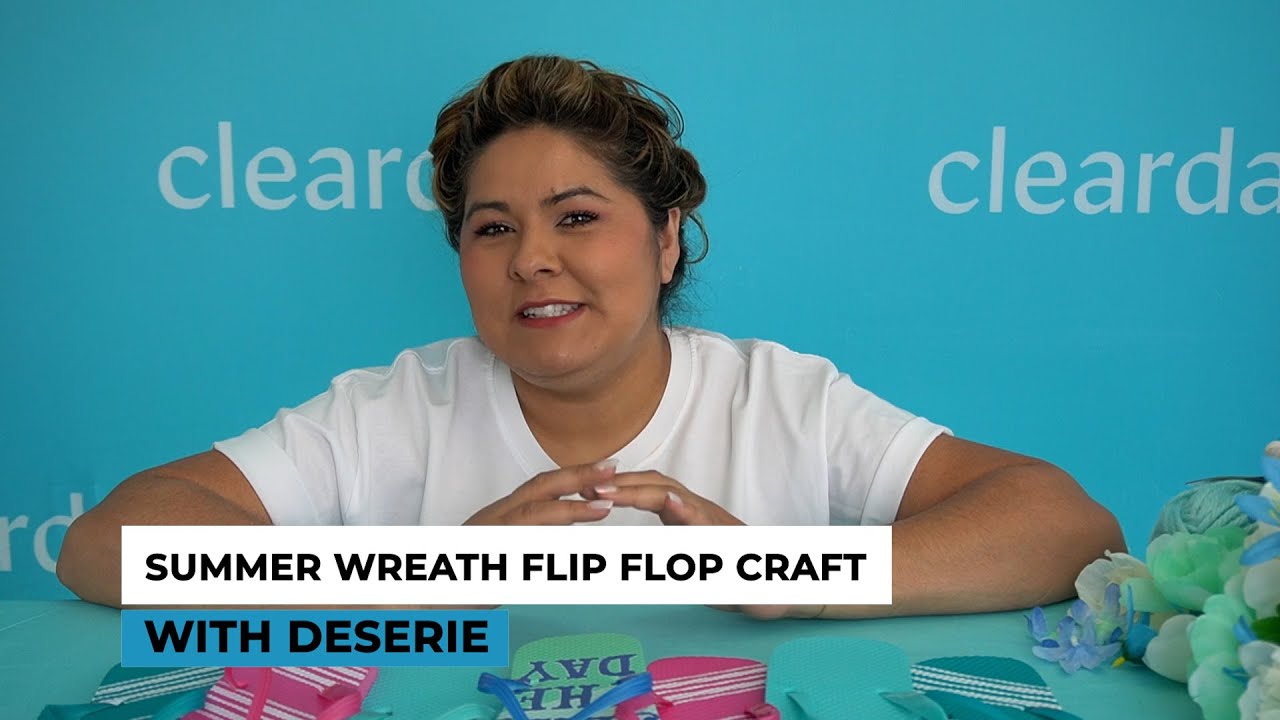 Clearday Presents:  Summer Wreath Flip Flops