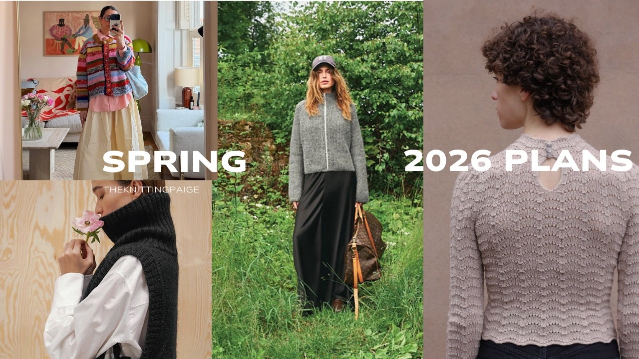 Spring Knitting Plans 2026 - Finish the WIPs, barbroe blouse, air cardigan, amy slipover and more