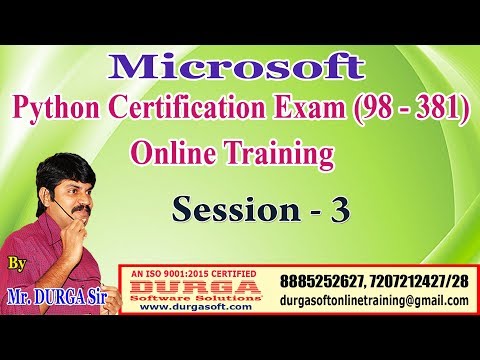Microsoft Python Certification (98-381) Online Training || Session - 3 || by DURGA Sir