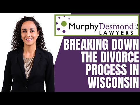 Divorce Process in Wisconsin - Maryam Ghayyad, Murphy Desmond S.C. | 1.11.22