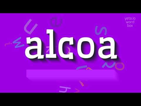 How to say "alcoa"! (High Quality Voices)