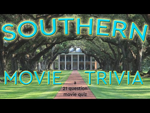 SOUTHERN MOVIE TRIVIA! - 21 questions about the Movies Set In The South ( ROAD TRIpVIA Episode 872 )