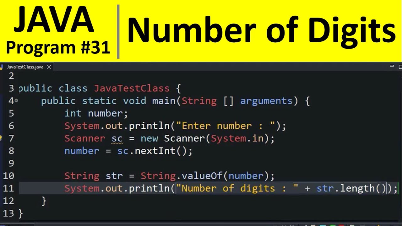 Java Program #31 - Count Number of Digits in an Integer in Java