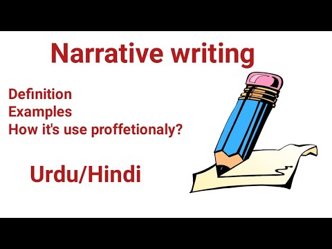 What is Narrative writing? Explain with examples in Urdu/Hindi