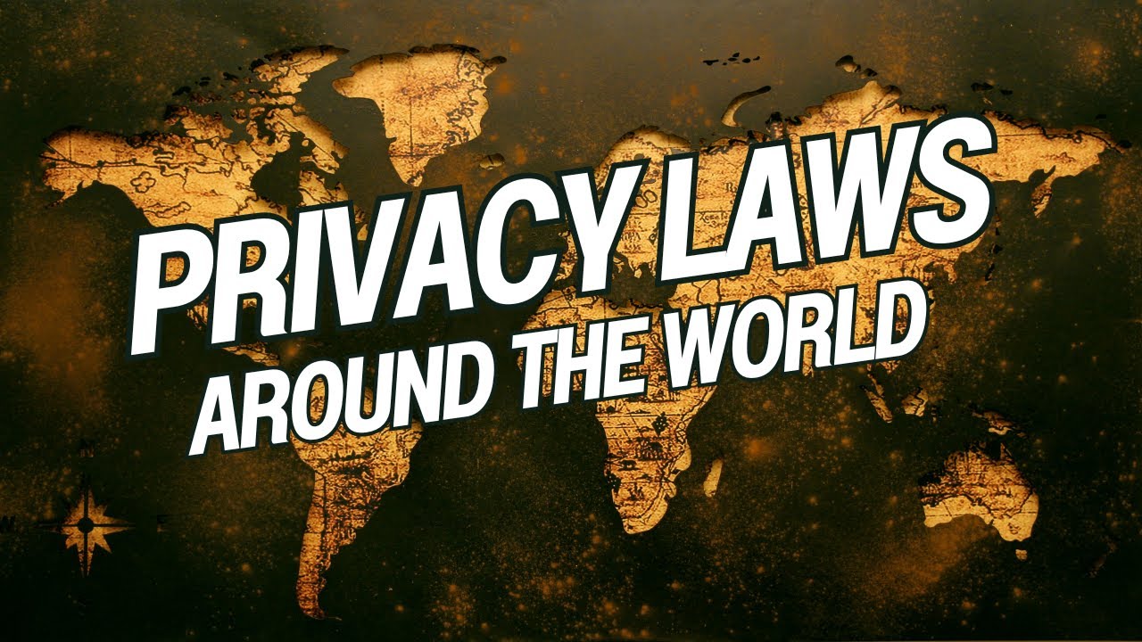 How Different Countries Protect Your Data - Privacy Laws Around the World