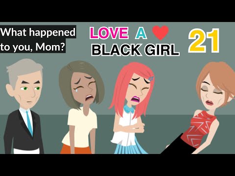 Love A Black Girl Ep 21 - English Animation Love Story - English Story 4U