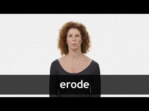 ERODE definition and meaning | Collins English Dictionary