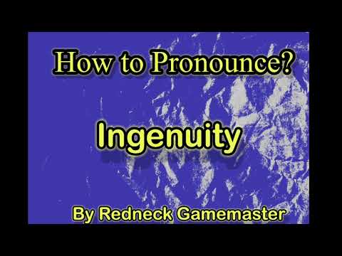 How to Pronounce Ingenuity! Correctly and Redneckly with definition. #shorts