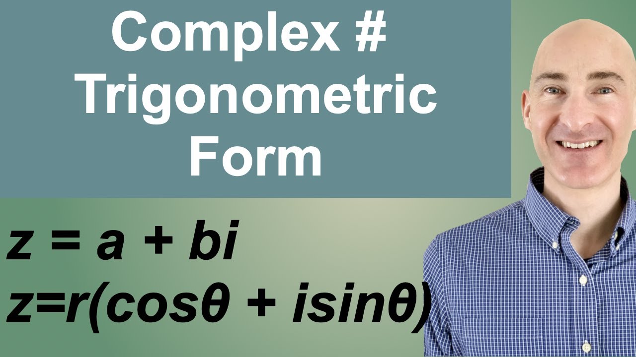 Trigonometric Form of a Complex Number