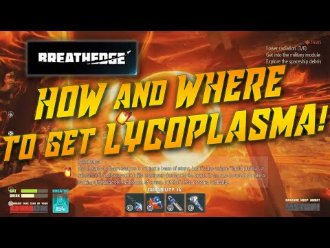 Breathedge - HOW and WHERE to get LYCOPLASMA!