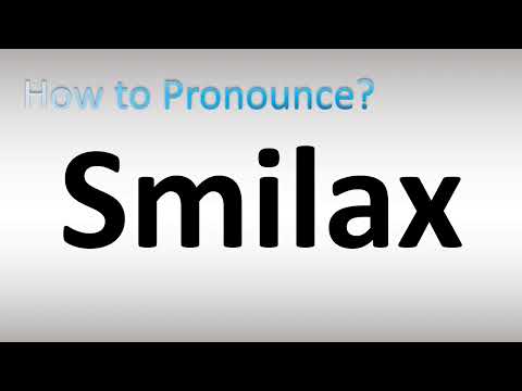 How to Pronounce Smilax