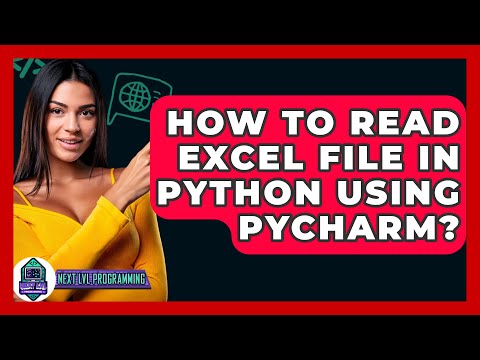 How To Read Excel File In Python Using PyCharm? - Next LVL Programming