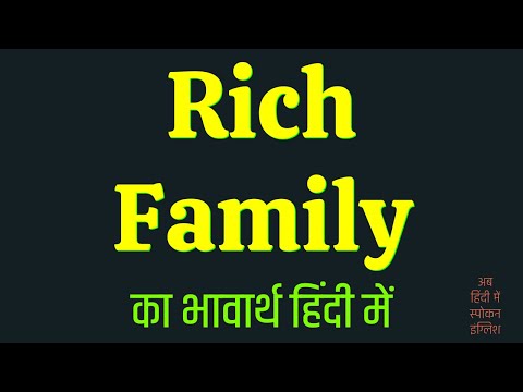 Rich Family Meaning In Hindi