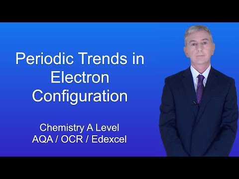 A Level Chemistry Revision "Periodic Trends in Electron Configuration"