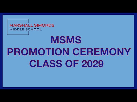 Marshall Simonds Middle School Promotion Ceremony - Class of 2029