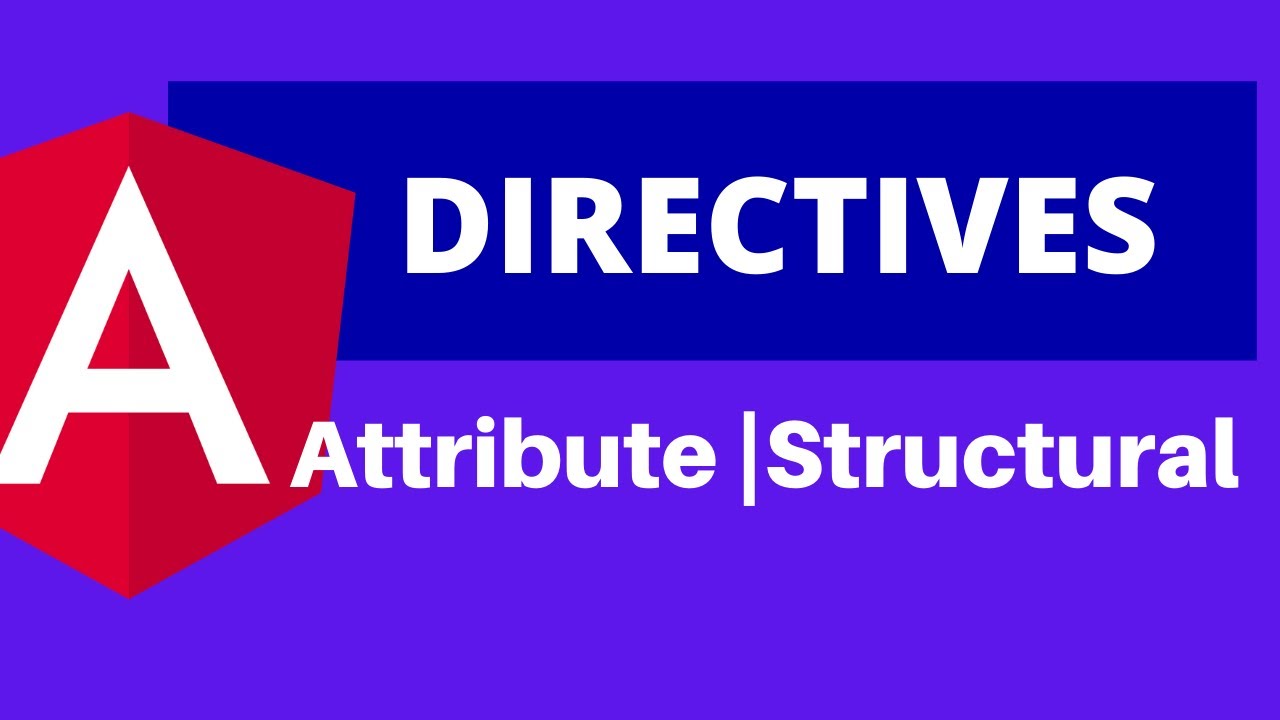 Angular Part 7 : Directives in Angular