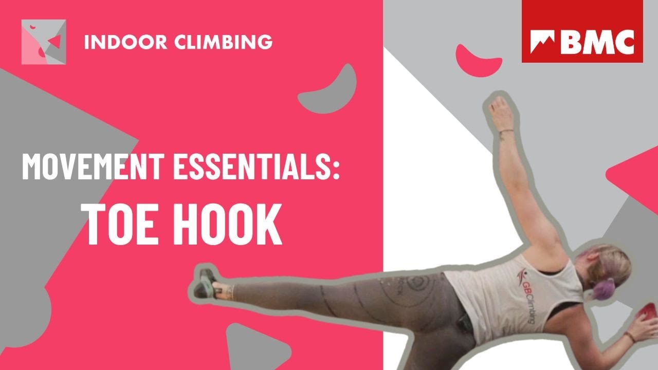 How to toe hook when climbing - The British Mountaineering Council